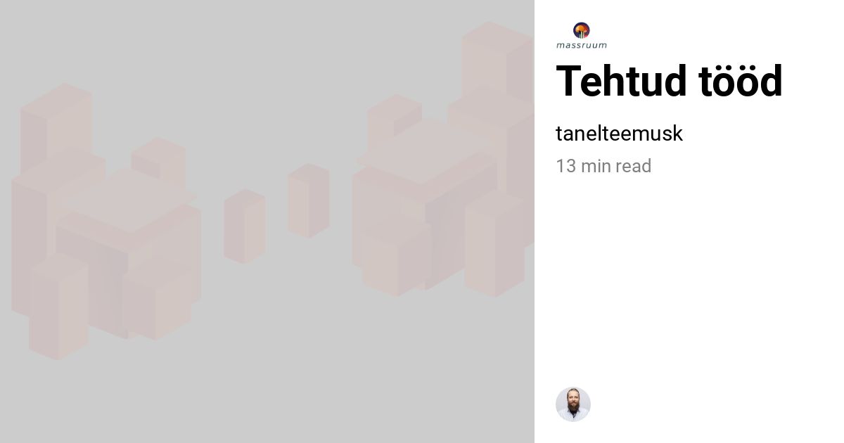 Tehtud tööd - Massruum